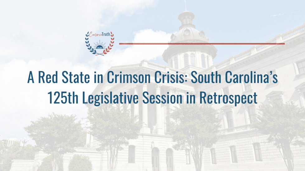 A Red State in Crimson Crisis: South Carolina’s 125th Legislative ...